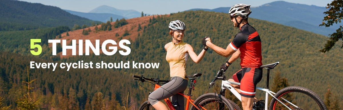5 things every cyclist should know | Cycling Gear – Bicycle Booth